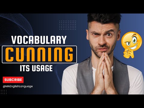 Learn How to Use "Cunning" Correctly in English | Vocabulary & Usage | MA English Language