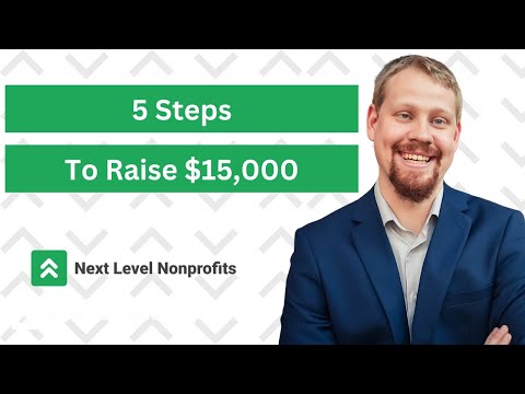5 Steps to Raise Your First $15,000