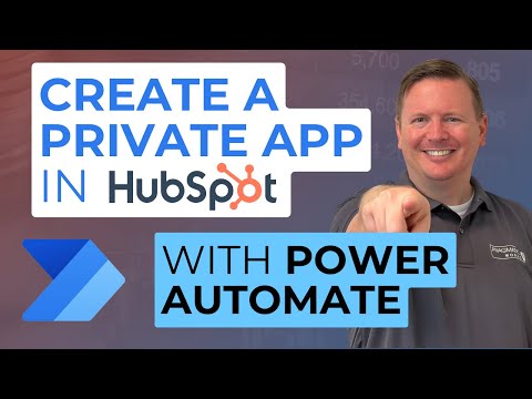 How to Create a Private App in HubSpot and Connect to the HubSpot API with Power Automate