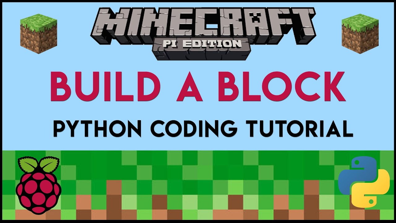 Minecraft Pi - Build a Block Using Python