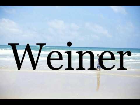 How To Pronounce Weiner🌈🌈🌈🌈🌈🌈Pronunciation Of Weiner