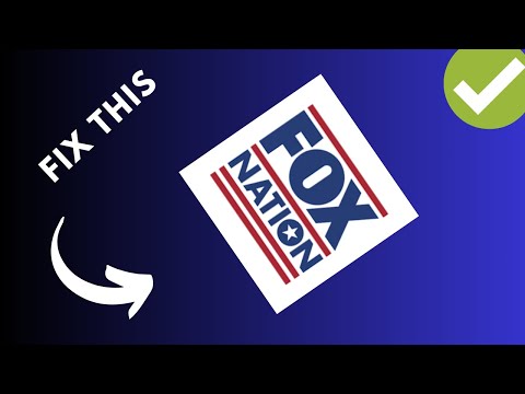 How to fix FOX Nation app not working
