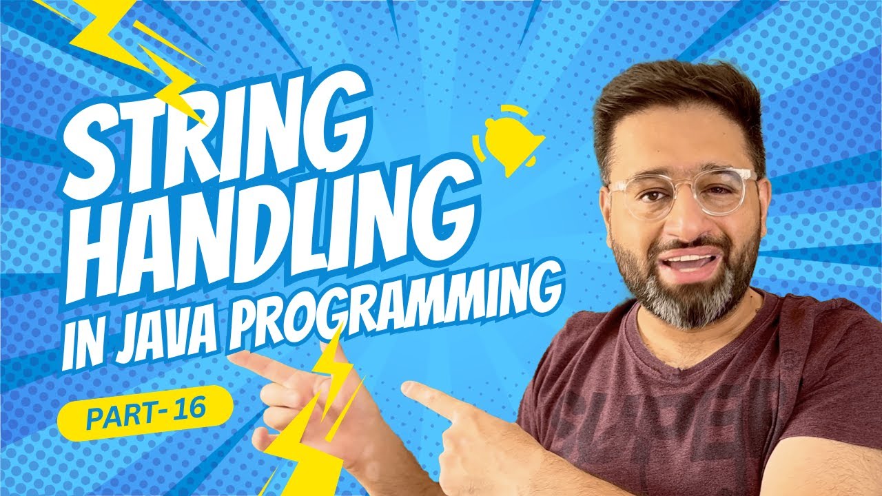 Complete JAVA Course | Part 16 | String Handling | JAVA Programming Language
