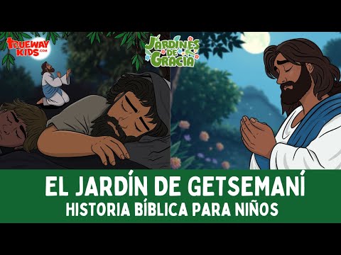 El Jardín de Getsemaní | Jesús Escoge Obedecer por Amor | Jardines de ...