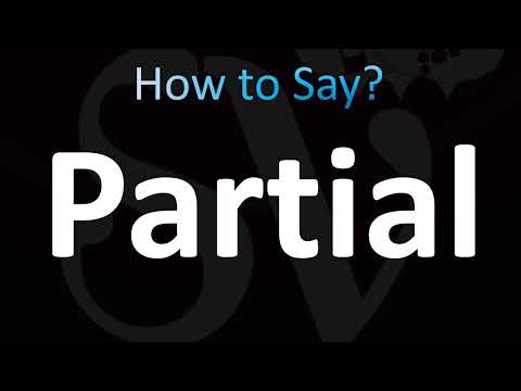 How to Pronounce Partial (CORRECTLY!)