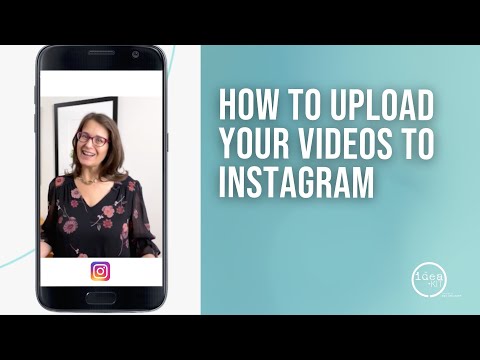 How to Upload Your Video to Instagram
