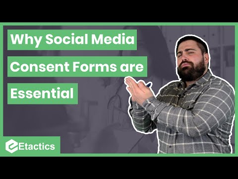 Why Social Media Consent Forms are ESSENTIAL
