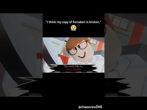 Peter Griffin in Forsaken??? ðŸ˜