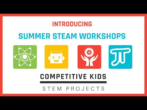 CKSTEM Presents Summer STEAM Workshops