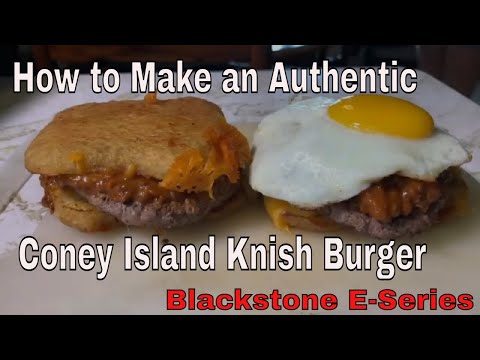 HOW TO MAKE AN AUTHENTIC CONEY ISLAND KNISH BURGER | MADE ON THE BLACKSTONE E-SERIES | JKMCraveTV