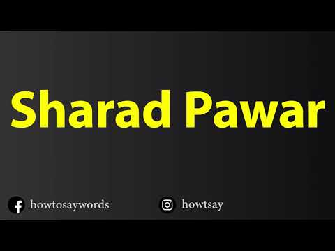 How To Pronounce Sharad Pawar