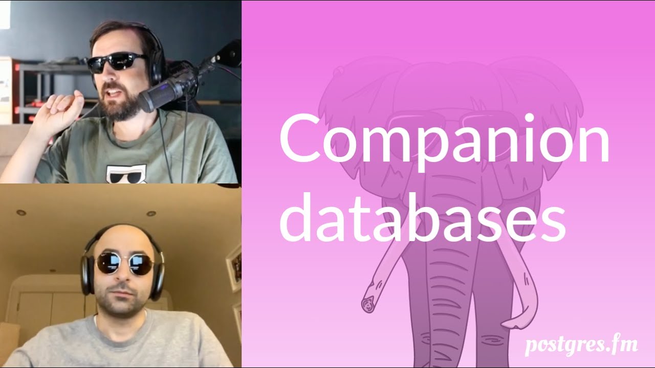 Exploring Companion Databases When To Use Postgresql And Beyond Galaxyai