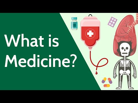 What is Medicine?