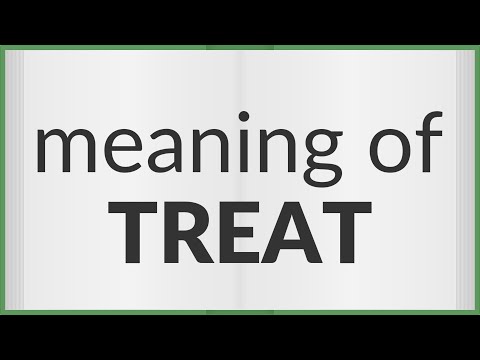 Treat | meaning of Treat
