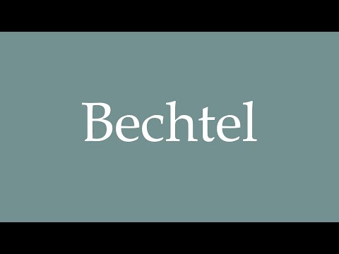 How to Pronounce ''Bechtel'' Correctly in French