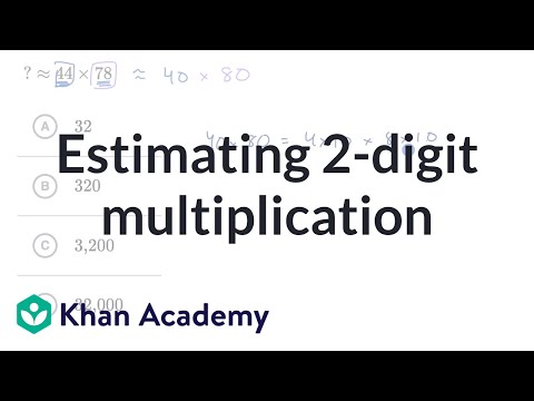 Estimating 2-digit multiplication (video) | Khan Academy