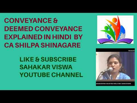 Conveyance and Deemed Conveyance explained in Hindi by CA Shilpa Shinagare