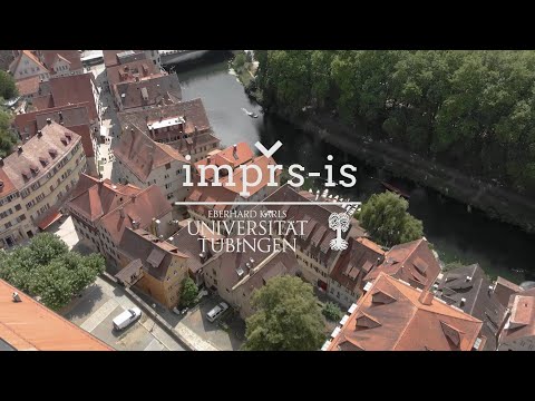 University of Tübingen & IMPRS-IS