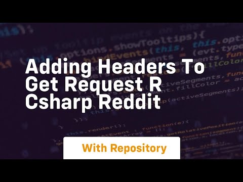 adding headers to get request r csharp reddit