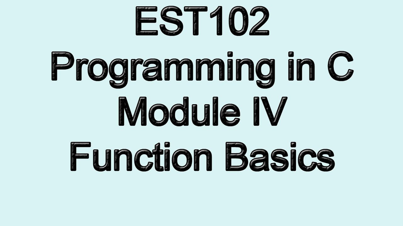 Function | Module 4 Part 2a | KTU EST 102 Programming in C