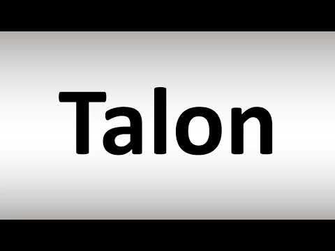 How to Pronounce Talon