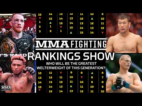 Rankings Show: Who Will Be The Best Welterweight Of This Generation?
