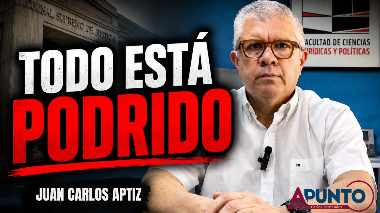 Juan Carlos Aptiz: El sistema de justicia en Venezuela está podrido