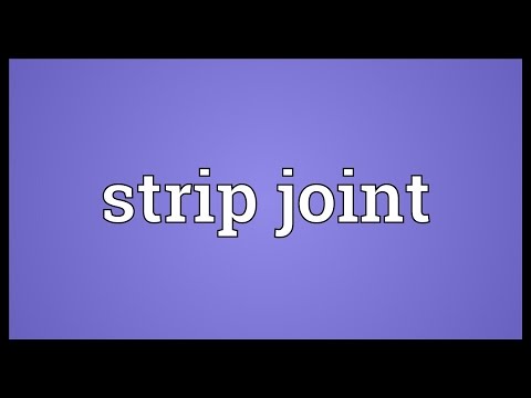 Strip joint Meaning