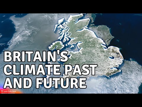 Climate Change: Britain's Climate History and Future 100,000 BC to 2123