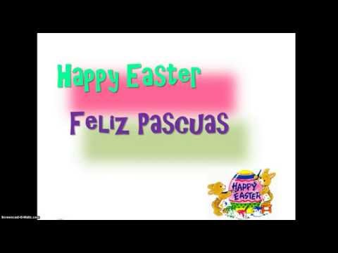 How Do You Say 'Happy Easter' In Spanish