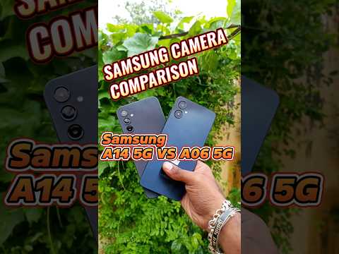 🥰📷🔥SAMSUNG GALAXY A14 5G VS A06 5G CAMERA COMPARISON #shorts #ytshorts #shortvideo #galaxya #galaxy