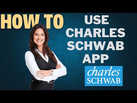 How to use Charles Schwab app I DOUBLE Z