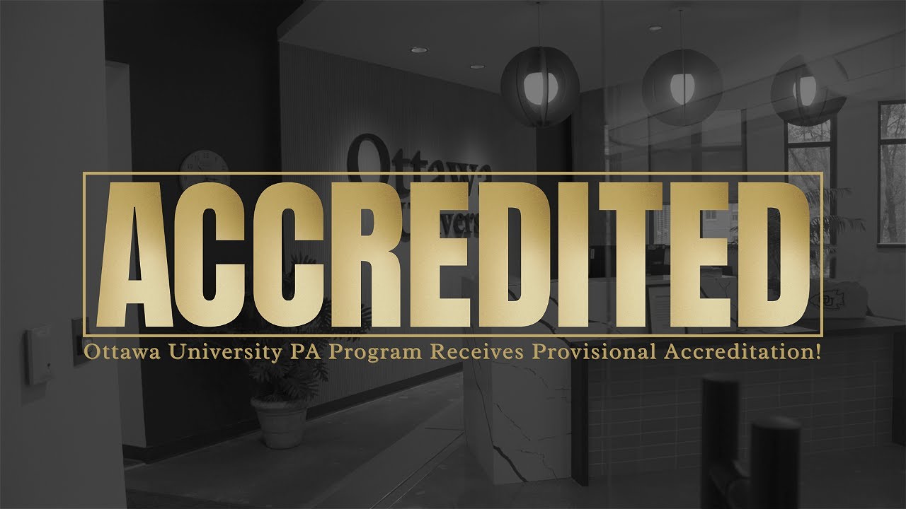 Ottawa University PA Program Receives Provisional Accreditation!