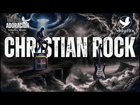 Christian Rock Worship | Powerful Songs for Faith and Strength