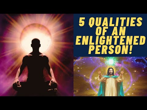Enlightenment Meaning & 5 Qualities of an Enlightened Person/Soul Explained Easy!