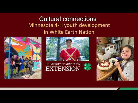 Cultural connections: 4-H youth development in White Earth Nation