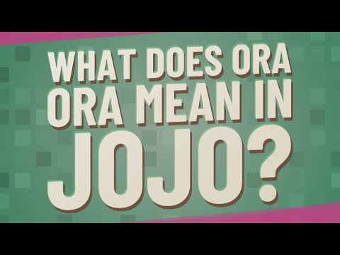 What does Ora Ora mean in JoJo?