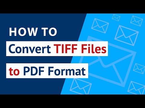 How to Convert TIFF to PDF ? | Transfer TIFF File Format to PDF in Bulk