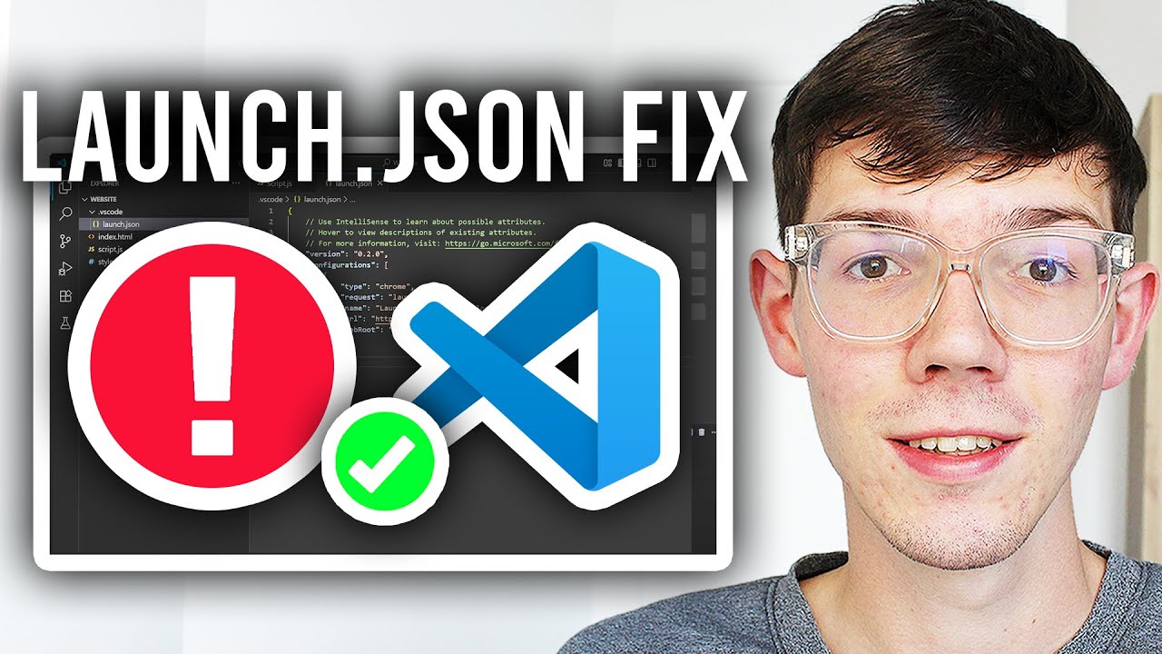 How To Fix launch.json Error In VSCode - Step By Step