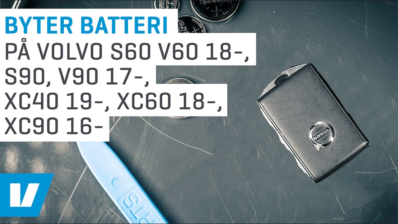 Batteri för nyckel till Volvo S60, S90, V60, V90, XC40, XC60, XC90
