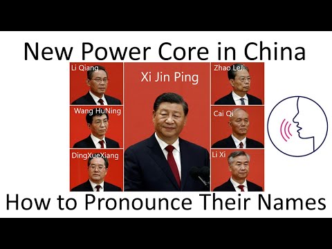 how to pronounce chinese new leadership names - Xi Jinpin, Li Qiang, Zhao Le Ji, Wang Hu Ning, Li Xi