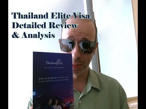 Thailand Elite Visa -- Detailed Review & Analysis