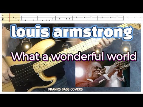 "What a Wonderful World" - Louis Armstrong (bass cover & tab) - FRANKS BASS COVERS
