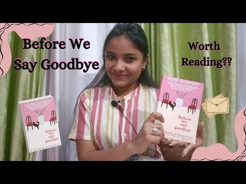 Before We Say Goodbye" Book Review | Honest Thoughts 📖❤️