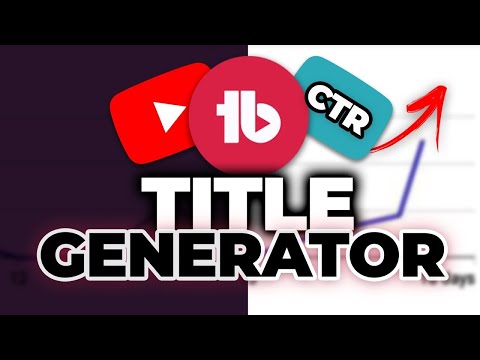Use THIS Title Generator Tool for YouTube Videos to Write Better Titles!
