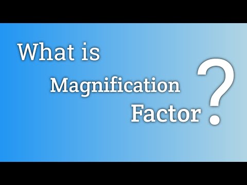 Magnification factor । Radiophysics