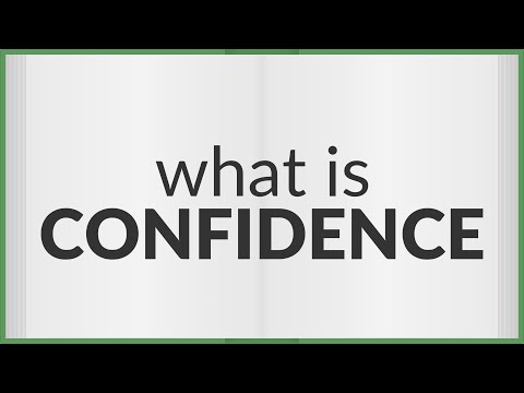Confidence | meaning of Confidence