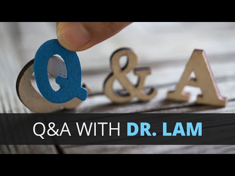 Q&A with Dr. Lam