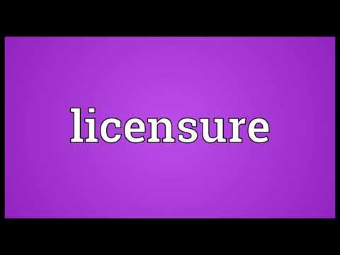 Licensure Meaning