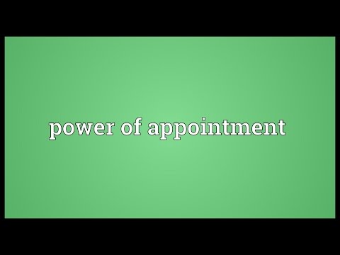 Power of appointment Meaning
